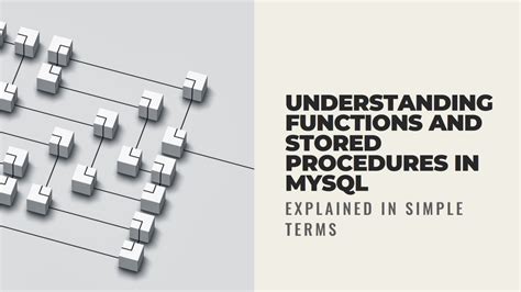 Functions And Mysql Stored Procedures