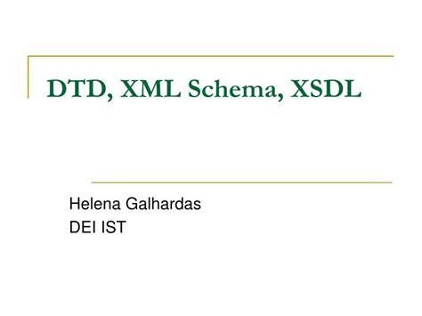 Ppt Dtd Xml Schema Xsdl Powerpoint Presentation Free Download Id