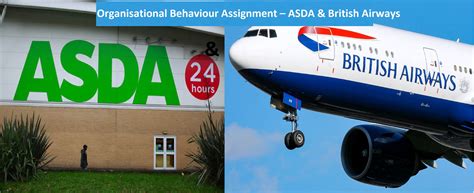 Organisational Behaviour Assignment British Airways Asda