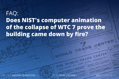 Faq 11 Does Nists Computer Animation Of The Collapse Of Wtc 7 Prove The Building Came Down By