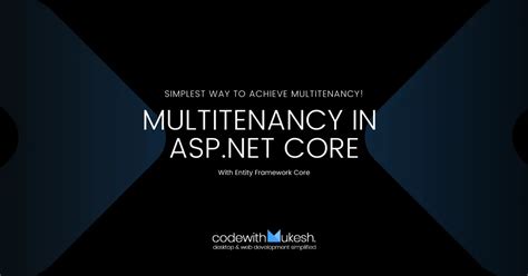 Multitenancy In Aspnet Core Simplest Way To Achieve Multitenancy