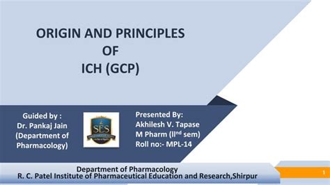 Origin And Principle Of Ich Gcp R2 Pptx