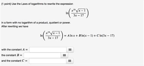 solved 1 point use the laws of logarithms to rewrite the