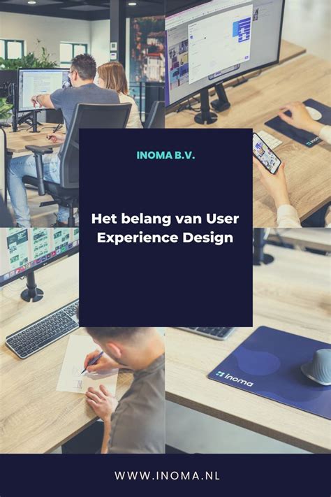Het Belang Van User Experience Design I Inoma Bv Ux Design
