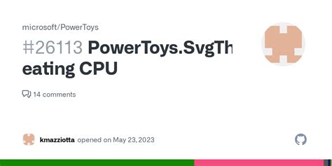PowerToys SvgThumbnailProvider Eating CPU Issue Microsoft PowerToys GitHub