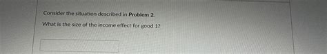 Problem 2 Consider A Consumer Whose Preferences Over