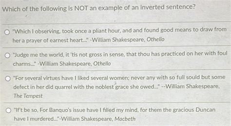 Which Of The Following Is Not An Example Of An Inverted Sentence Which I Observing Took Once