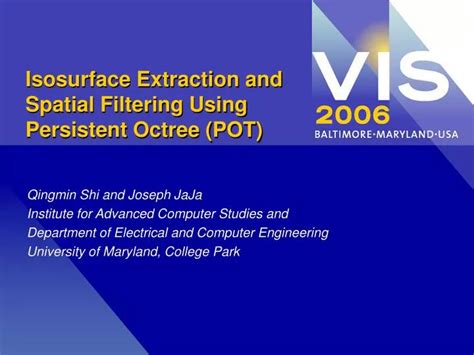 Ppt Isosurface Extraction And Spatial Filtering Using Persistent Octree Pot Powerpoint