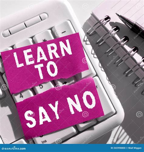 Inspiration Showing Sign Learn To Say No Concept Meaning Dont Hesitate Tell That You Dont Or