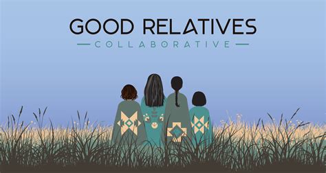 Grantees — Good Relatives Collaborative