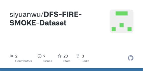 GitHub Siyuanwu DFS FIRE SMOKE Dataset