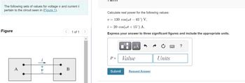 Answered: The following sets of values for voltage and current i ...