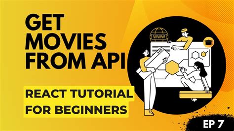 7 get movies from api react tutorial for beginners youtube