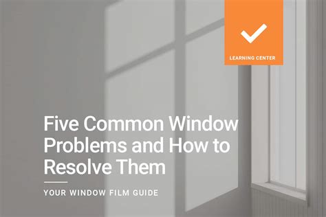 Five Common Window Problems And How To Resolve Them ClimatePro