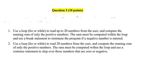 Solved Use A Loop For Or While To Read Up To Numbers Chegg