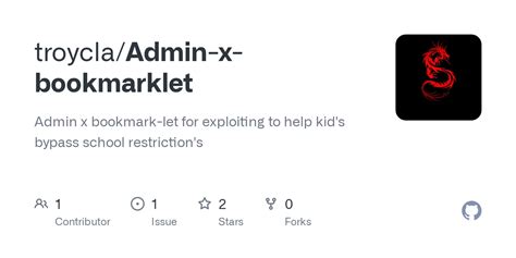 GitHub Troycla Admin X Bookmarklet Admin X Bookmark Let For Exploiting To Help Kid S Bypass