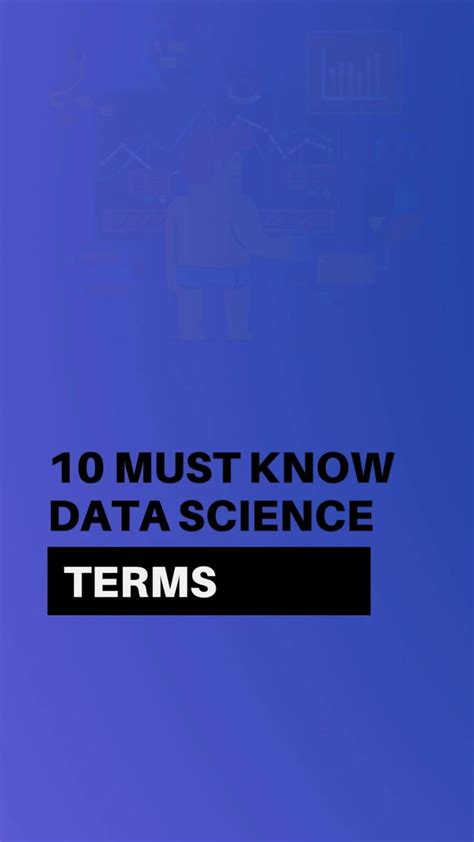 10 Data Science Terminologies You Should Know Data Science Science