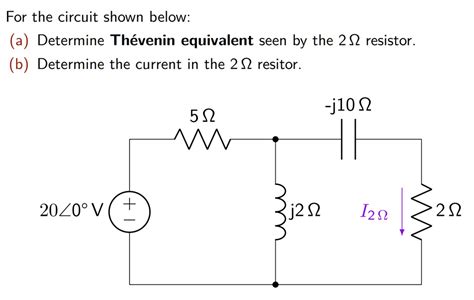 solved for the circuit shown below a determine thevenin equivalent