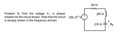 solved 20 Ω problem 5 find the voltage vo in phasor