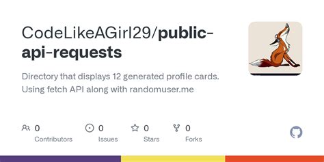 GitHub CodeLikeAGirl Public Api Requests Directory That Displays Generated Profile Cards