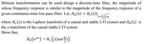 answered bilinear transformation can be used… bartleby