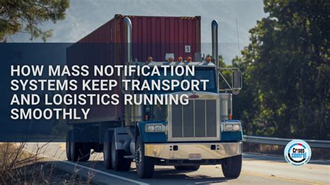 Mass Notification System For Transport And Logistics