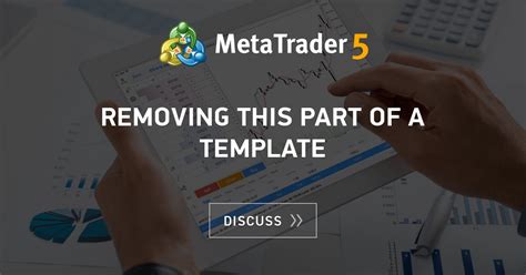 Removing This Part Of A Template Mt4 Mql4 And Metatrader 4 Mql4 Programming Forum