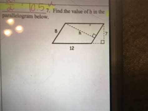Solved Find The Value Of H In The Parallelogram Below
