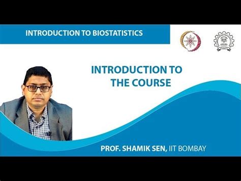 Free Video Introduction To Biostatistics From Nptel Class Central