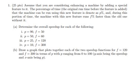 Solved 1 25 Pts Assume That You Are Considering Enhancing