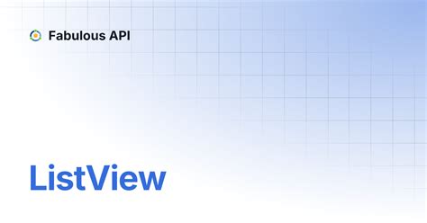 listview fabulous api