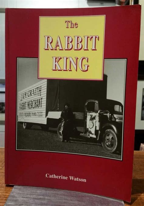 The Rabbit King Watson Catherine 9780646266725 Books