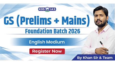 Join Offline Upsc Gs Foundation Batch 2026 English Medium Khan
