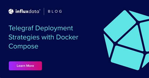 telegraf deployment strategies with docker compose influxdata