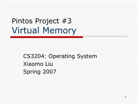Ppt Pintos Project 3 Virtual Memory Powerpoint Presentation Free