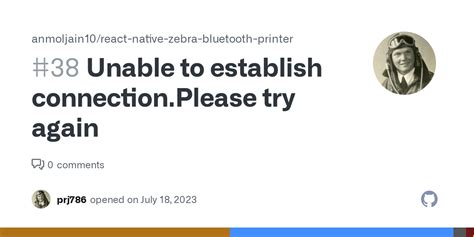 Unable To Establish Connection Please Try Again Issue Anmoljain React Native Zebra