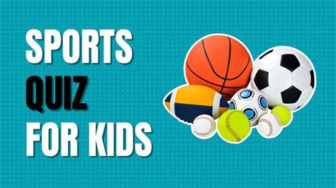 Sports Quiz For Kids: 50+ Questions And Answers - Quiz Trivia Games