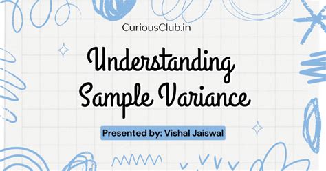 Curious Club Sample Variance Demystified Mastering Your Analysis With