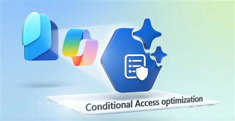 New Conditional Access Optimization Agent In Microsoft Entra Security