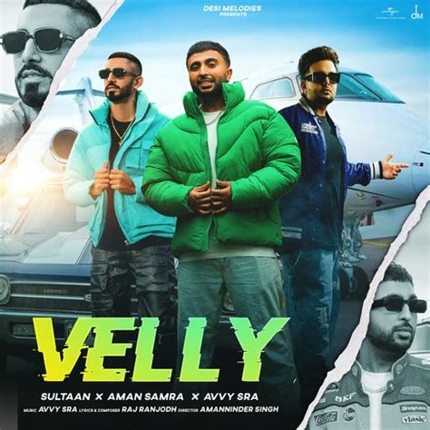 Velly Songs Download - Free Online Songs @ JioSaavn