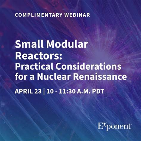 Exponent Webinar Smallmodularreactors Nuclearenergy Nuclearpower Exponent