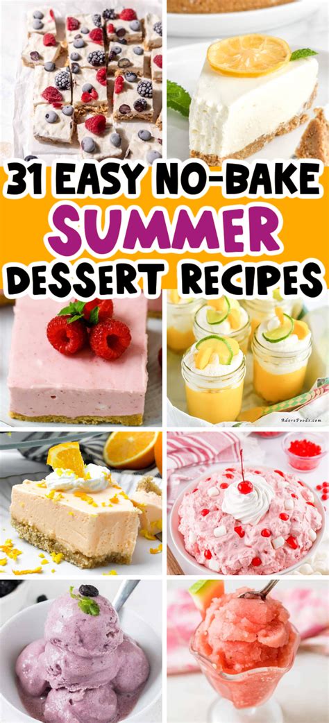 31 Easy No Bake Summer Desserts Summer Dessert Recipes Summer