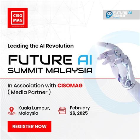 Ciso Mag On Linkedin Cisomag Futureaisummit Malaysia Aisummit Aicom
