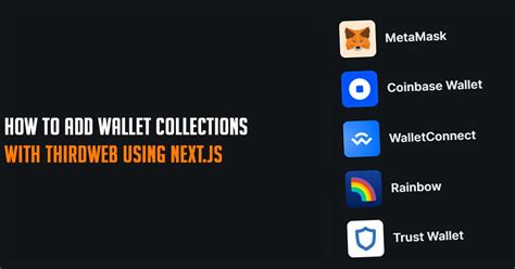 How To Add Wallet Collections With Thirdweb Using Nextjs