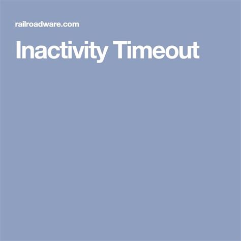 Inactivity Timeout