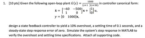 solved given the following open loop plant g s in