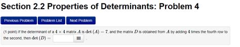 Solved Section Properties Of Determinants Problem Chegg