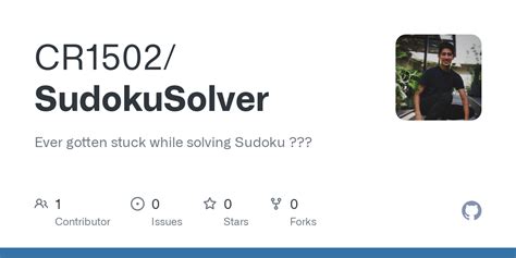 GitHub CR SudokuSolver Ever Gotten Stuck While Solving Sudoku