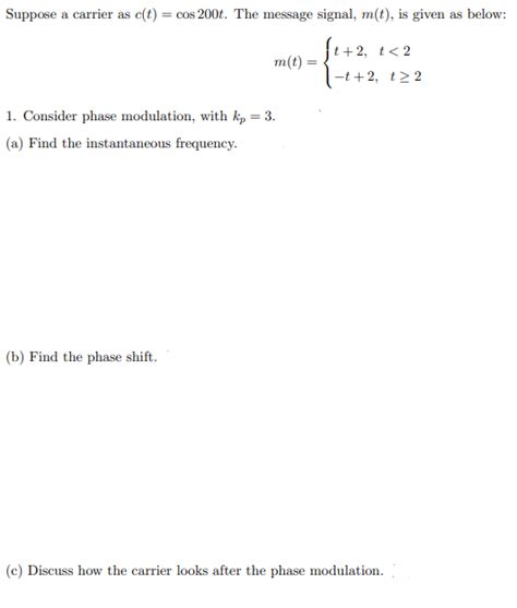 Solved Suppose A Carrier As C T Cos T The Message Chegg