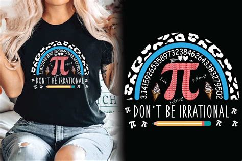 Dont Be Irrational Pi Day Tshirt Design Graphic By Almamun2248 · Creative Fabrica